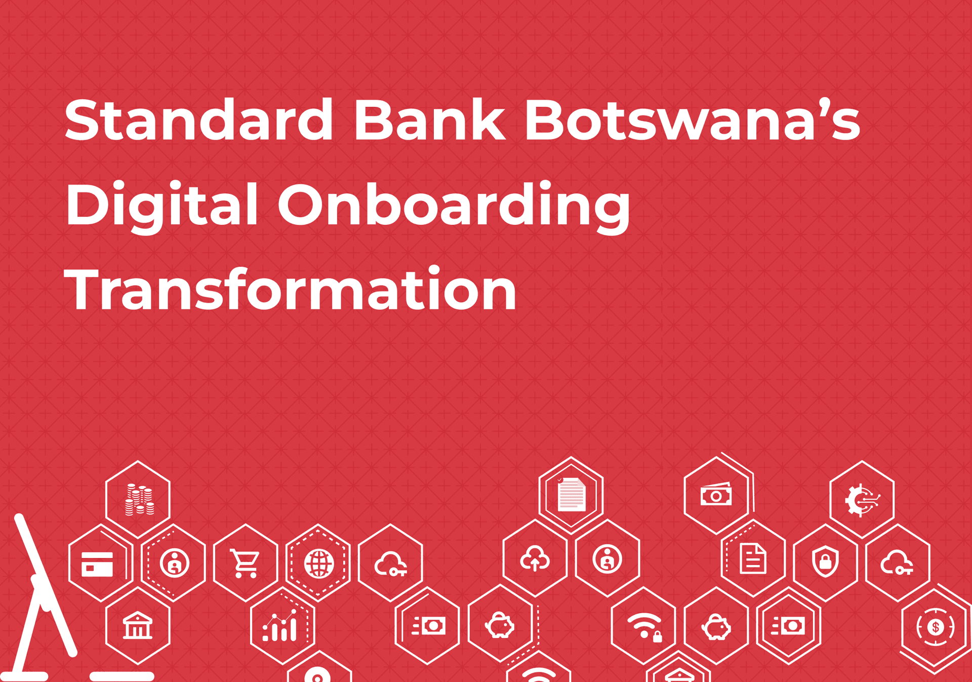 Standard Bank Botswana's Digital Onboarding Transformation